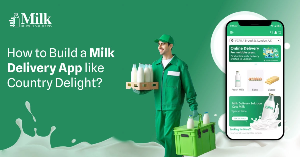 How to Build a Milk Delivery App like Country Delight