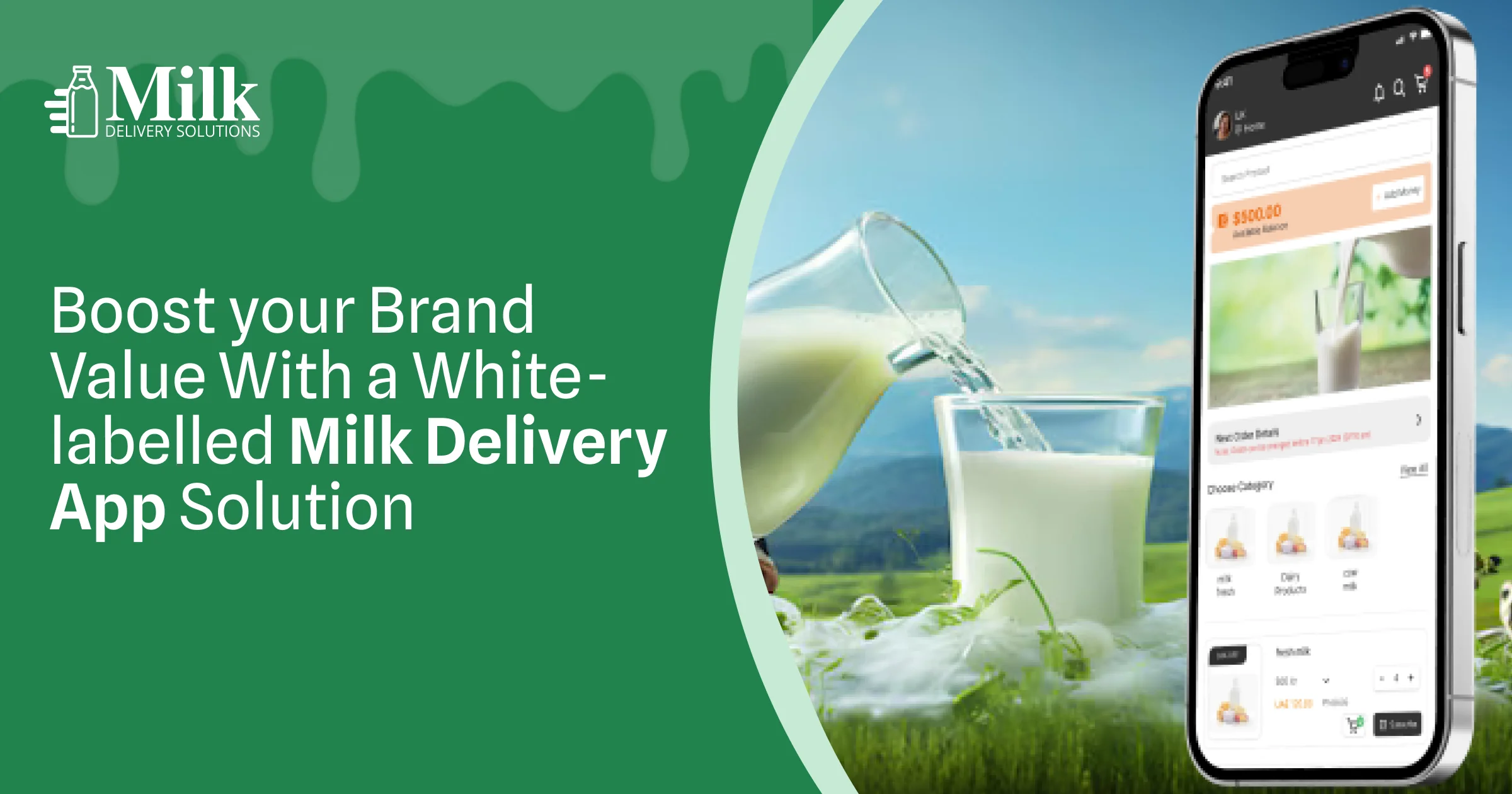 Boost your Brand Value - White-labelled Milk Delivery App Solution