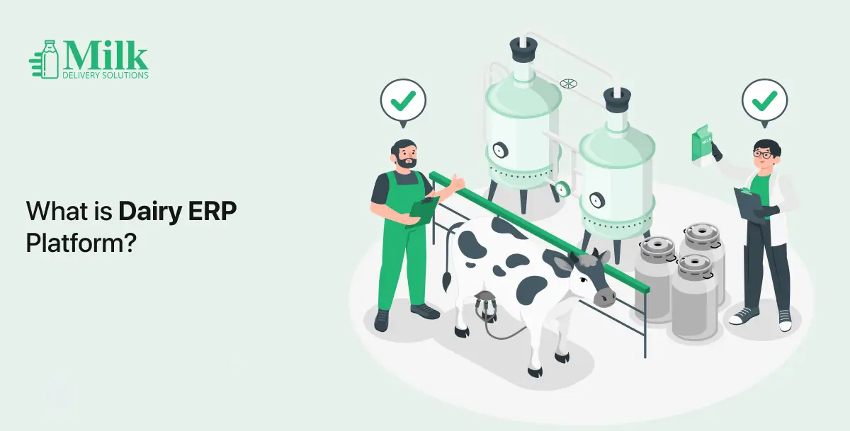 What is the Dairy ERP Platform?